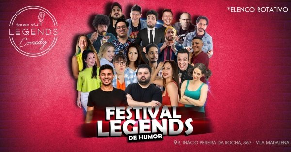 FESTIVAL LEGENDS DE HUMOR - STAND UP COMEDY - 26/07 em São Paulo - Sympla