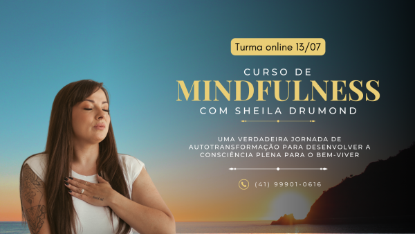 Curso de Mindfulness de 8 semanas - o Poder do Agora - online - Sympla