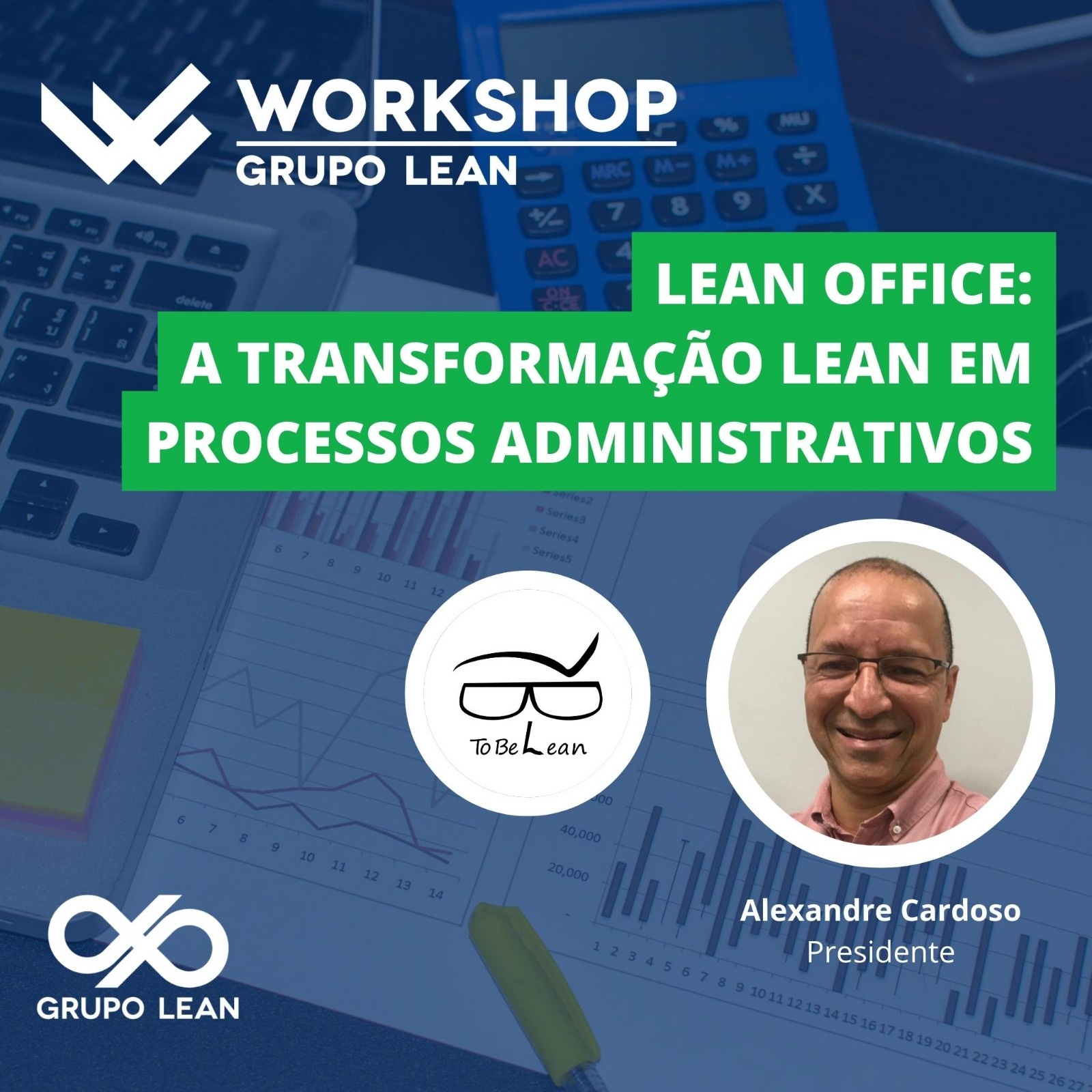 Workshop Lean Office: A Transformação Lean em Processos Administrativos ...