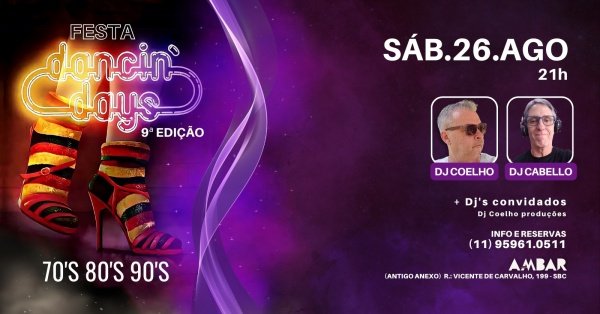 FESTA DANCIN DAYS - 9 EDIÇÃO (FLASH BACK 70 80 90) em São Bernardo do ...