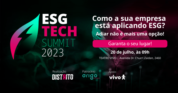 ESG TECH SUMMIT 2023 - CONVITE VIP em São Paulo - Sympla