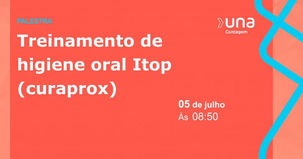 Treinamento de Higiene Oral Itop ( Curaprox) em Contagem - Sympla