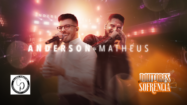 ANDERSON & MATHEUS NO CLUBINHO em Charqueadas - Sympla