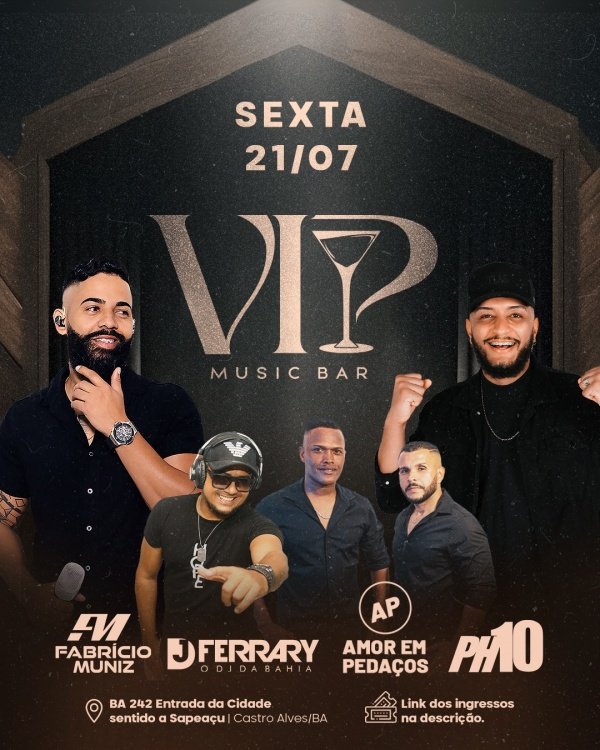Inauguração dia 21 vip music em Castro Alves - Sympla