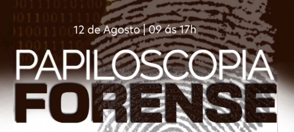 Curso de Papiloscopia Forense - online - Sympla