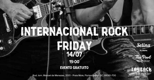 INTERNATIONAL ROCK FRIDAY em Florianópolis - Sympla