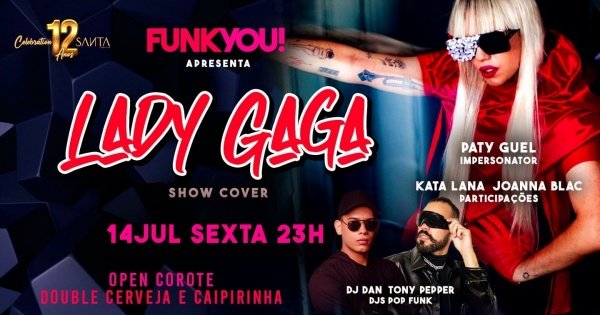 Funk You Lady Gaga Show Cover em São José do Rio Preto - Sympla