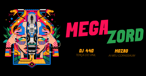 MEGAZORD: DJ 440 e MOZÃO no Frege em Recife - Sympla