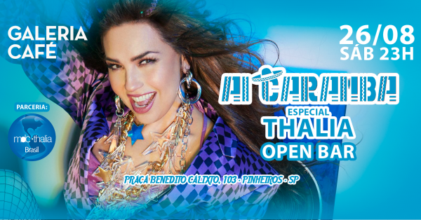 AI CARAMBA | OPEN BAR (Especial Thalia) em São Paulo - Sympla