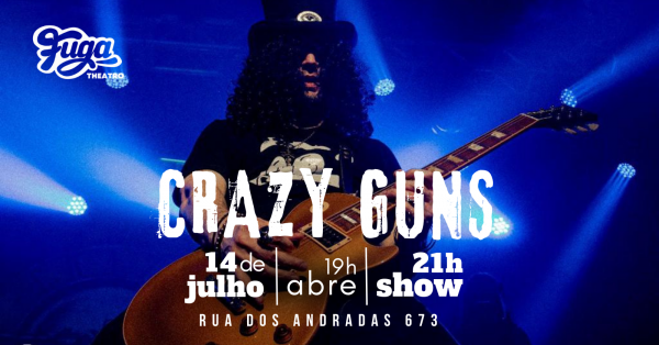 CRAZY GUNS em Porto Alegre - Sympla