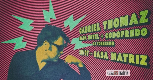 GABRIEL THOMAZ / Dada Hotel / godofredo em Belo Horizonte - Sympla