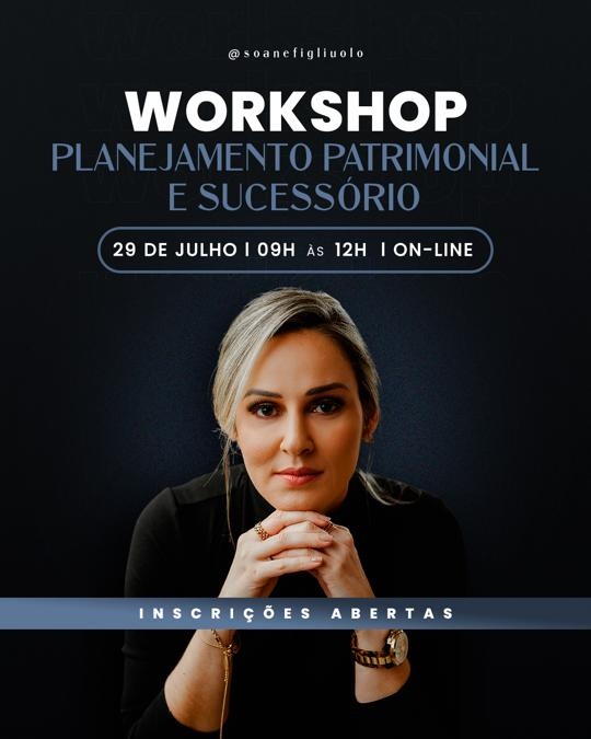 Workshop | Da Prática à Teoria: Planejamento Patrimonial e Sucessório ...