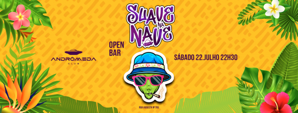 Suave na Nave: Open Bar na Andrômeda em São Paulo - Sympla