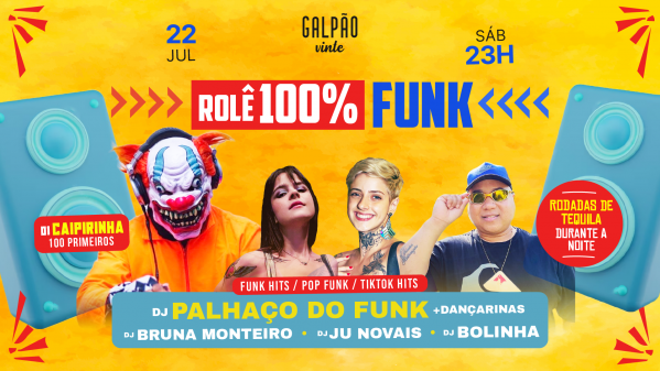 Rolê 100% Funk - Galpão 20 em Ribeirão Preto - Sympla
