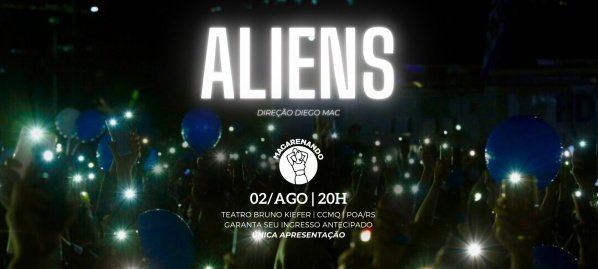 ALIENS em Porto Alegre - Sympla