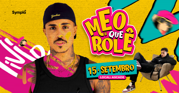 MEO QUE ROLÊ COM MC LIVINHO | Sábado - 15/09 - 21h | ASCADE em Brasília ...