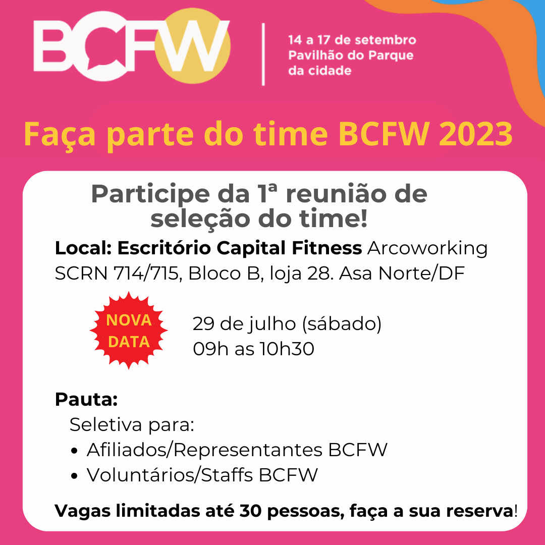 1ª Reunião de seleção do time BCFW 2023 em Brasília - Sympla