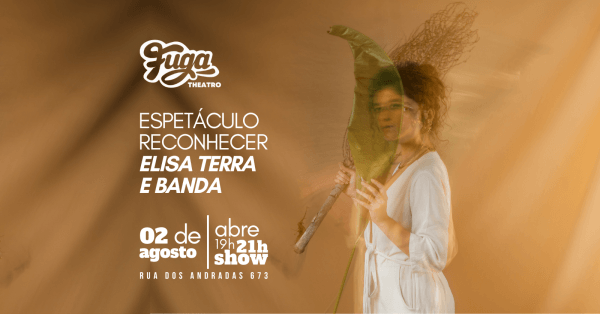 ESPETÁCULO RECONHECER - ELISA TERRA E BANDA em Porto Alegre - Sympla