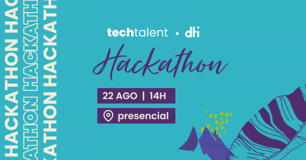 dti Tech Talent - Hackathon em Belo Horizonte - Sympla