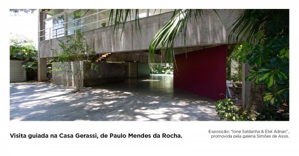 Visita guiada na Casa Gerassi, de Paulo Mendes da Rocha. em São Paulo ...