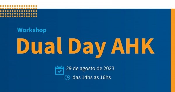 Dual Day AHK em São Paulo - Sympla