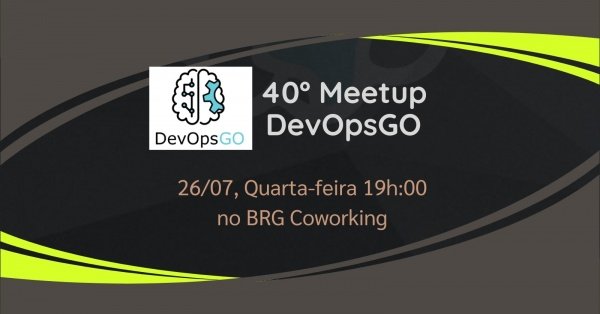 40º Encontro DevOpsGo em Goiânia - Sympla