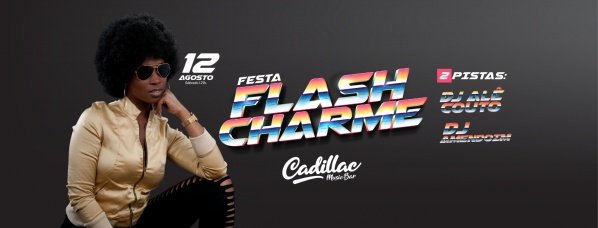 #FESTA Flash Charme no Cadillac em Santos - Sympla