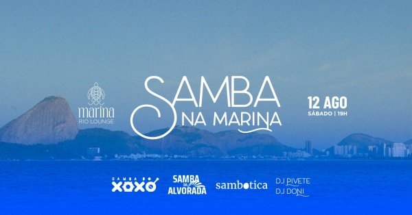 SAMBA NA MARINA | DIA 12/08 ás 19h | XOXÓ | SAMBOTICA | SAMBA DA ...