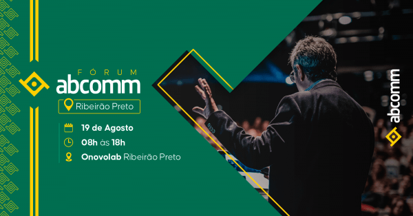 FÓRUM ABCOMM - RIBEIRÃO PRETO - 19/08/2023 em Ribeirão Preto - Sympla