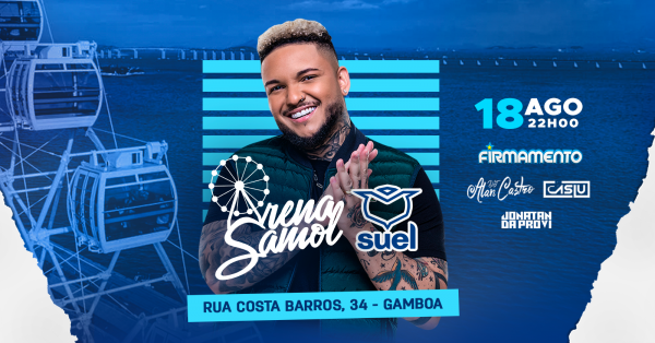 SUEL - ARENA SAMOL - 18.08 em Rio de Janeiro - Sympla
