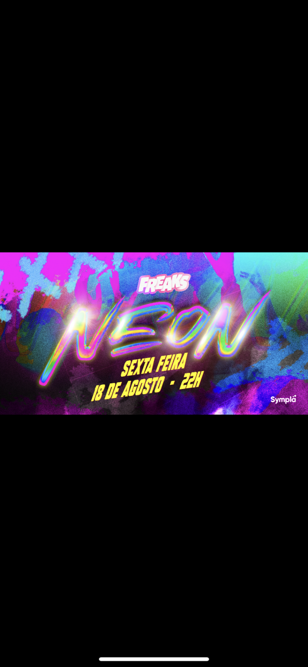 Freaks + Gera: Edição Neon em RECIFE - Sympla
