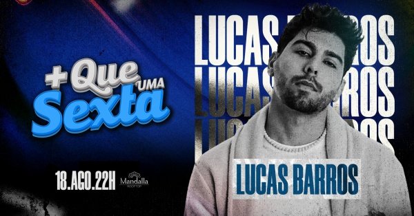 Mandalla Rooftop / Lucas Barros - Mais Que Uma Sexta em Divinópolis - Sympla