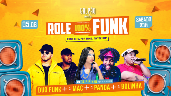 Rolê 100% Funk - Galpão 20 em Ribeirão Preto - Sympla