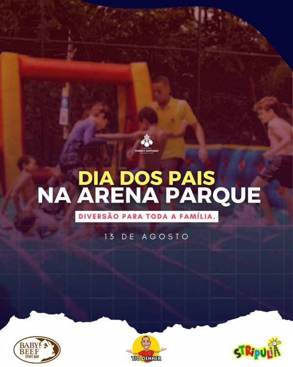 Dia Dos Pais Arena Parque em Salvador - Sympla