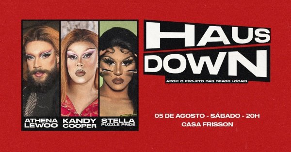 Haus Down com Athena Lewoo, Kandy Cooper e Stella Puzzle Pride em ...