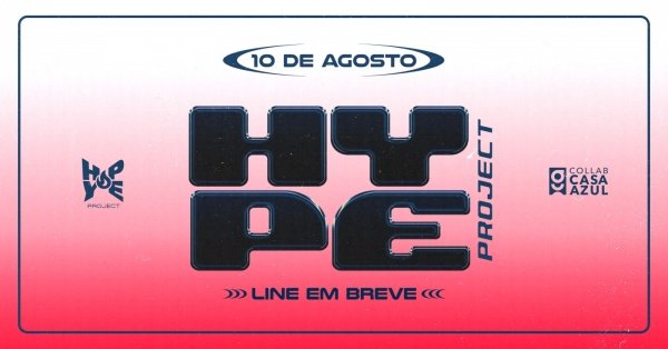 HYPE PROJECT ::: 10 DE AGOSTO em Porto Alegre - Sympla