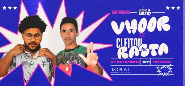 ¿COMO LE GUSTA? convida VHOOR e CLEITON RASTA - MIRA! em Belo Horizonte ...