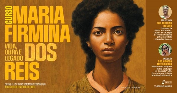 Maria Firmina dos Reis - Vida, Obra e Legado - online - Sympla