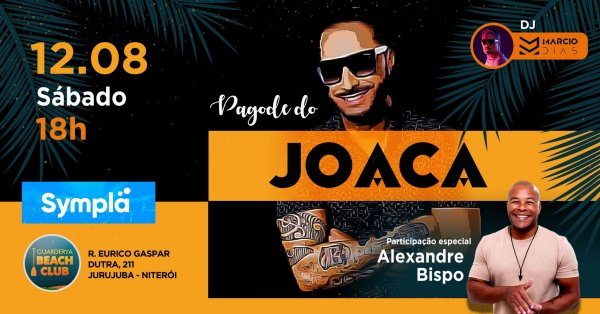PAGODE DO JOACA - 12/08/2023 - 18H - GUARDERYA BEACH CLUB em Niterói ...