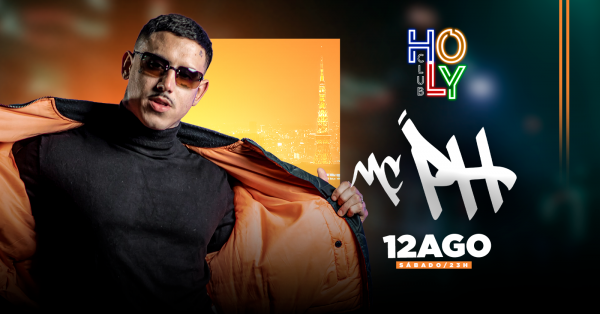 HOLY CLUB APRESENTA MC PH - DIA 12/08 SÁBADO em São Paulo - Sympla