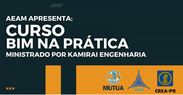 AEAM apresenta: Curso BIM na prática em Maringá - Sympla
