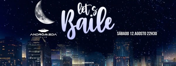 Lets Baile na Andrômeda Club em São Paulo - Sympla