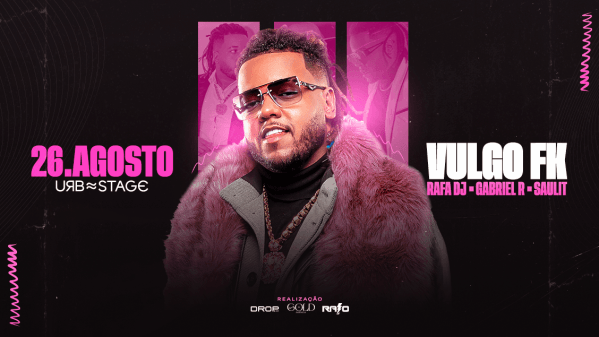 VULGO FK :: 26/08 :: URB STAGE em Porto Alegre - Sympla