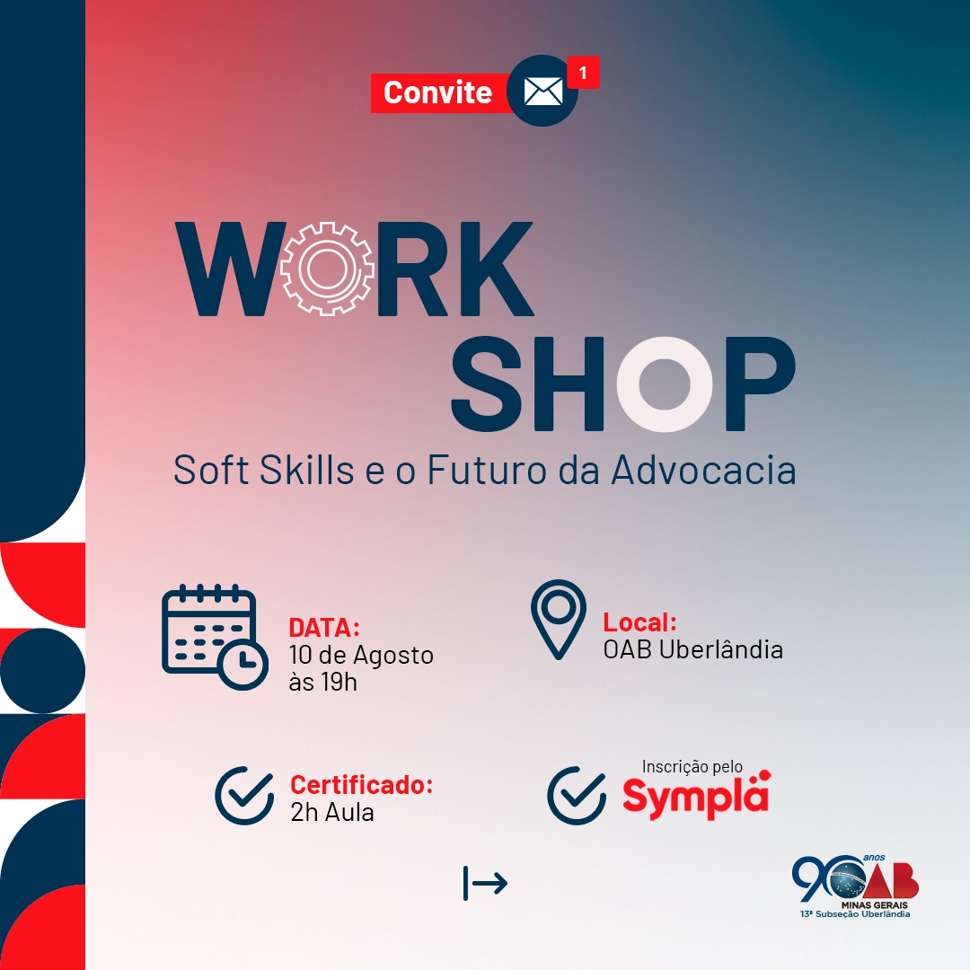 Workshop Soft Skills e o Futuro da Advocacia em Uberlândia - Sympla
