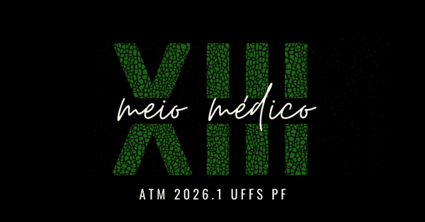 MEIO MÉDICO ATM 2026.1 - UFFS PF em Passo Fundo - Sympla