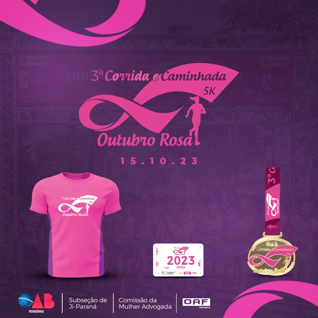 3ª CORRIDA E CAMINHADA OUTUBRO ROSA OAB. em Ji-Paraná - Sympla