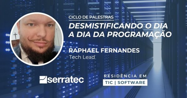 Desmistificando o dia a dia da programação | Raphael Fernandes ...