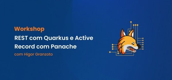Whorkshop REST com Quarkus e Active Record com Panache em São José do Rio Preto - Sympla