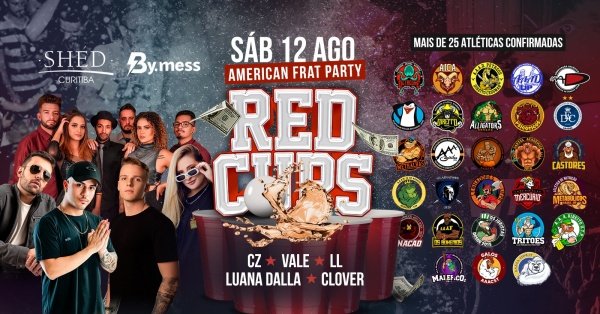 RED CUPS - AMERICAN FRAT PARTY na SHED em Curitiba - Sympla