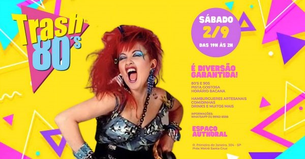 Trash 80's no Espaço Authoral em São Paulo - Sympla